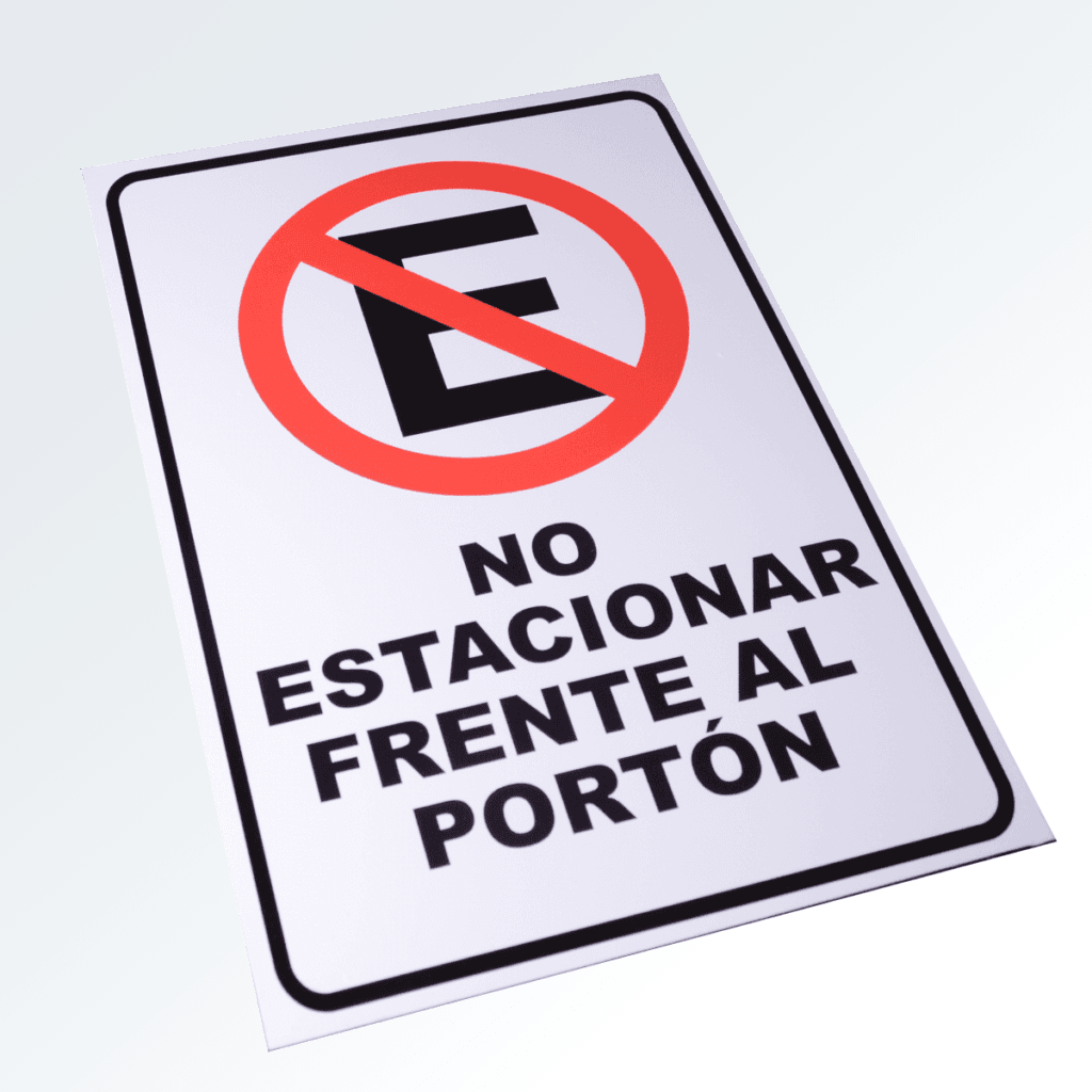 Letrero no estacionar frente al porton - 2 tamaños a eleccion